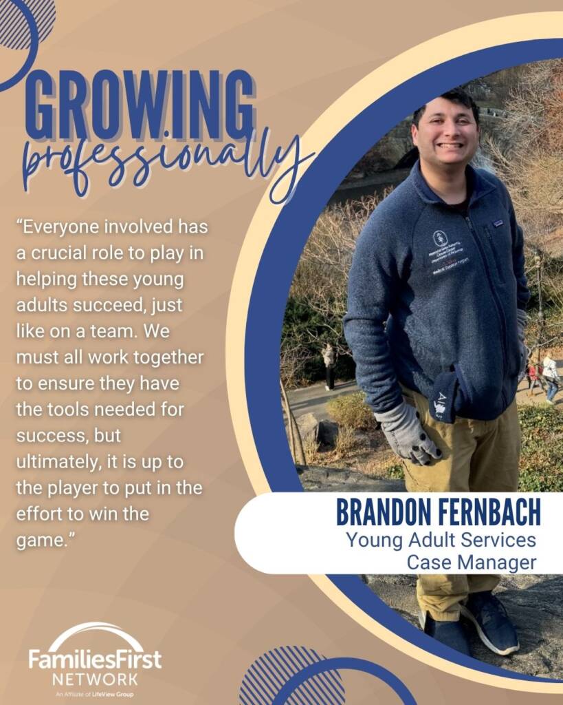 Growing professionally: Brandon Fernbach | FamiliesFirst Network